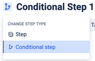 Conditional step settings